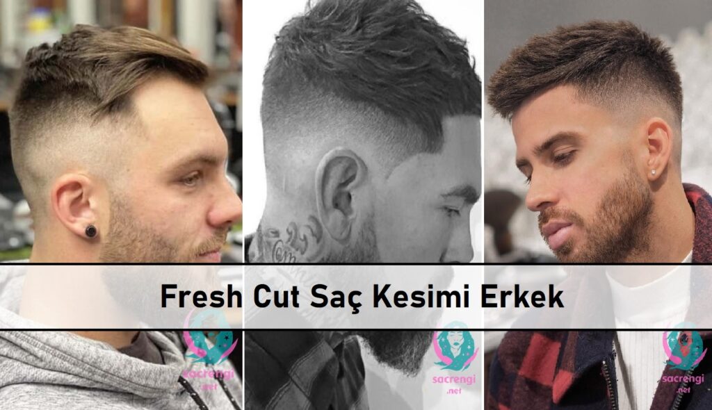 Fresh Cut Saç Kesimi Erkek - Sacrengi.net